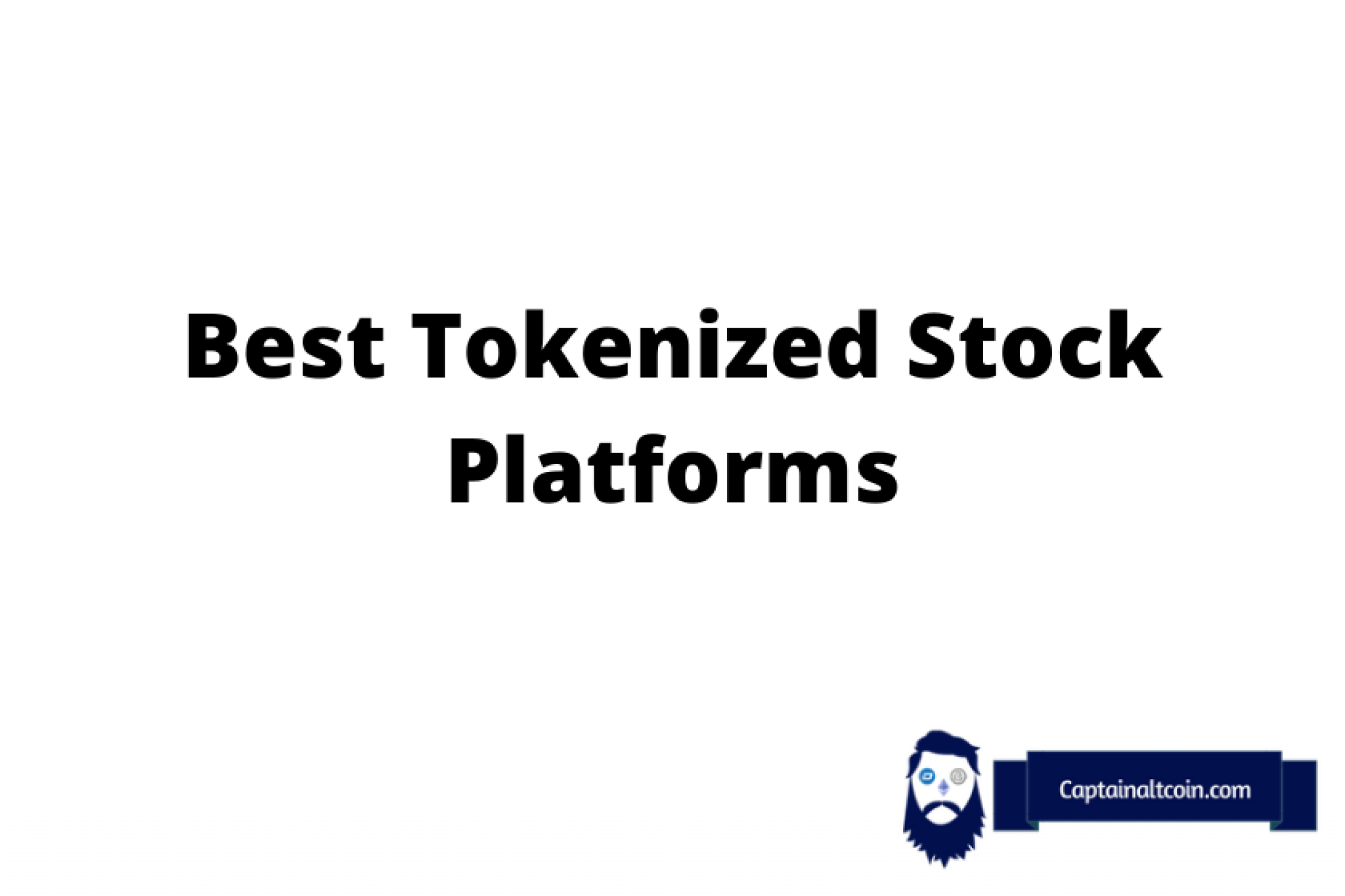 Best Tokenized Stock Platforms - Where To Buy Tokenized Stocks ...