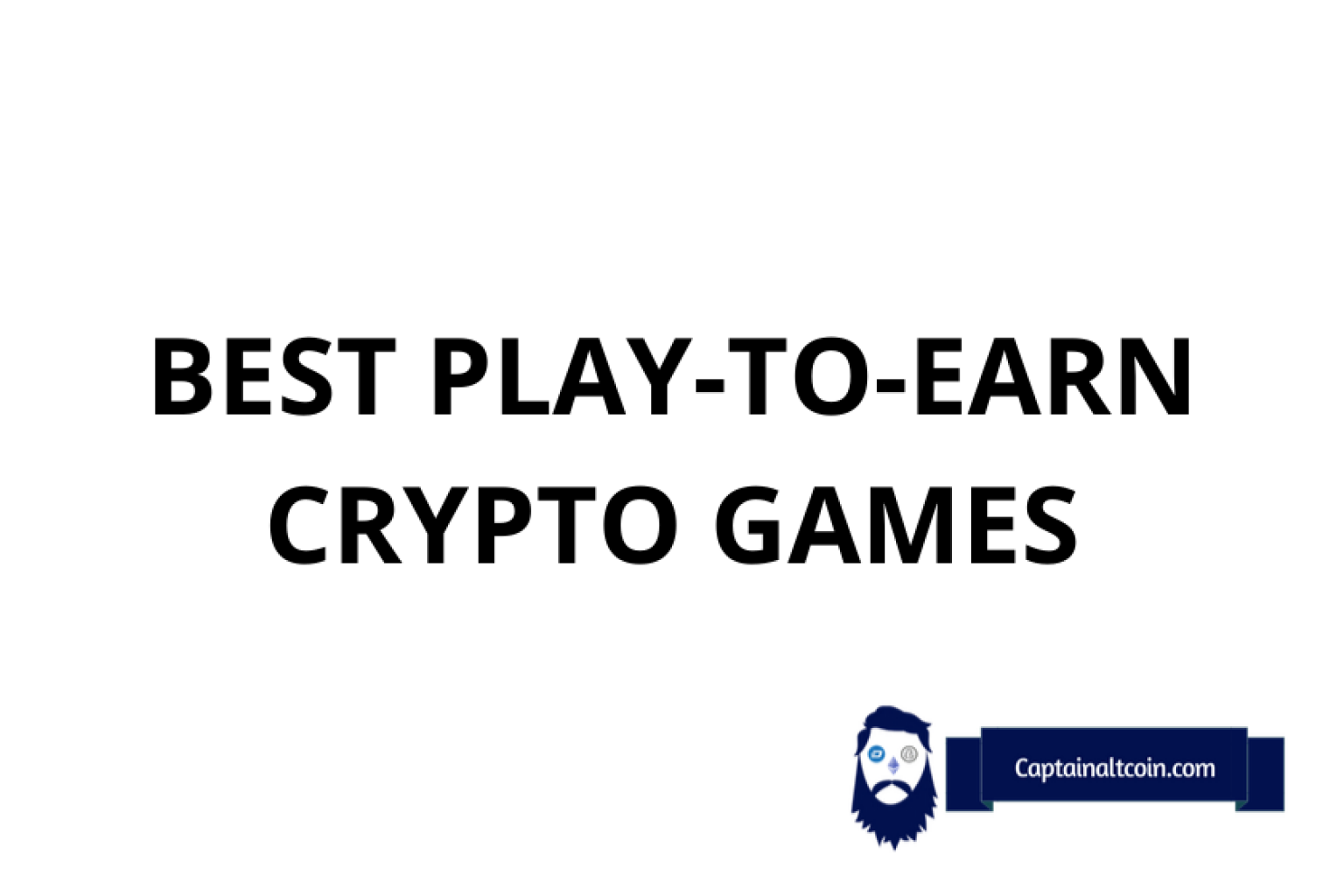 Best Play-To-Earn Crypto Games In 2025 - NFT Games List