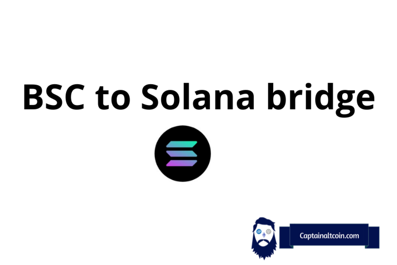 BSC to Solana Bridges in 2026