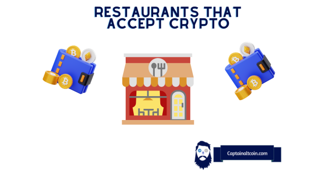 8 Restaurants That Accept Crypto - Where Can I Eat Out With Bitcoin? - CaptainAltcoin