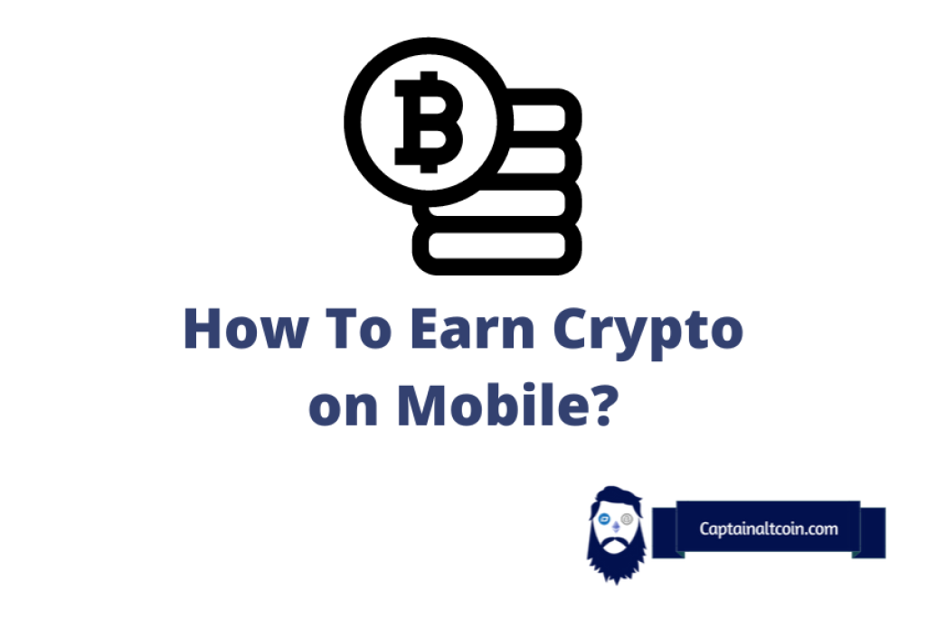15 Legit Apps to Earn Crypto on Mobile in 2026 - FREE Crypto With Your ...