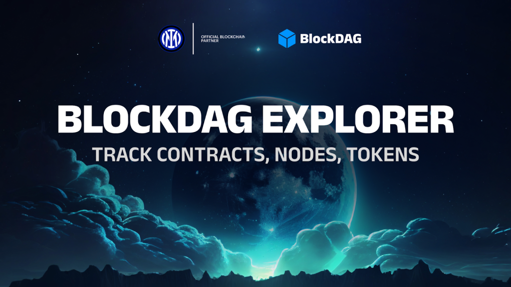 BlockDAG Explorer Connects the Dots: From Smart Contract Deployment to Miner Activity, All in ...