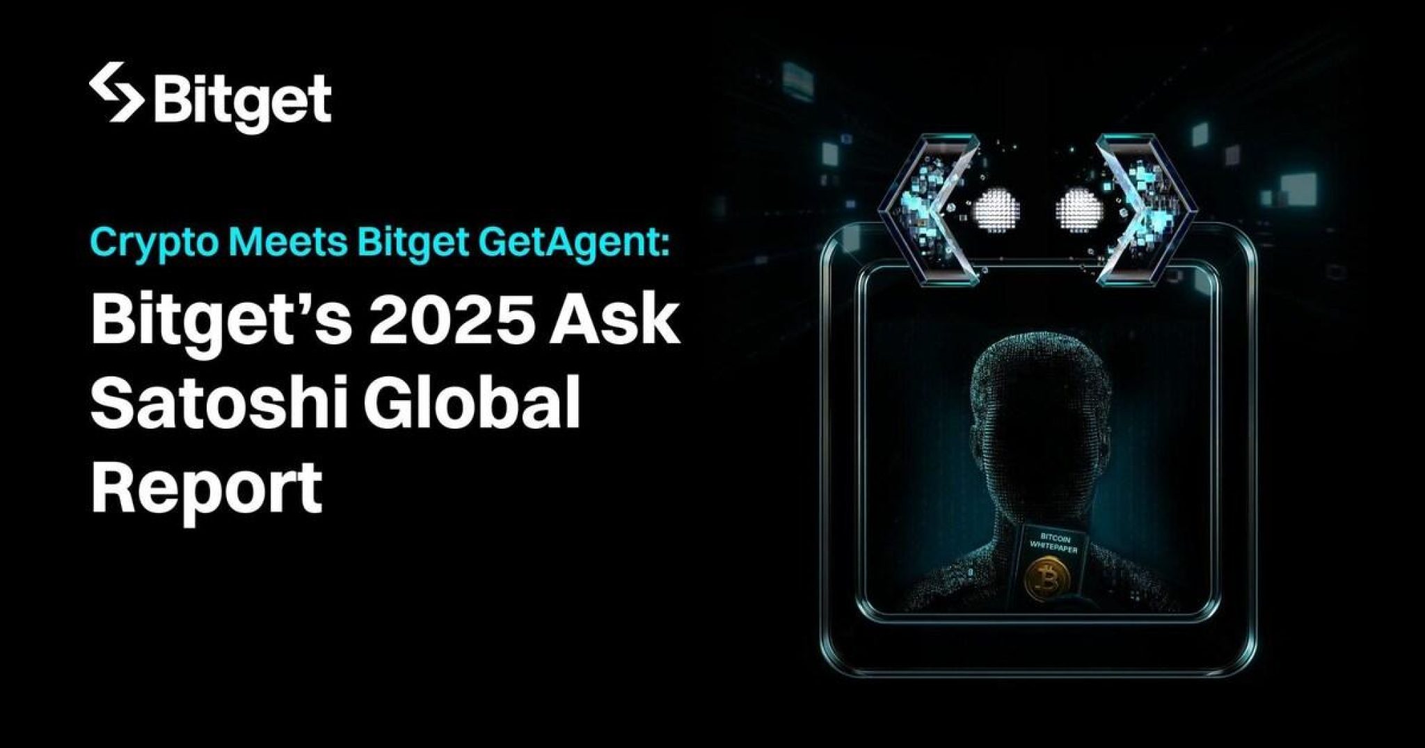 Bitget GetAgent Brings Satoshi Back into the Chat - and the World Had ...